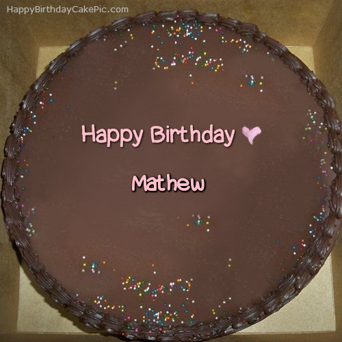 ️ Chocolate Happy Birthday Cake For Mathew
