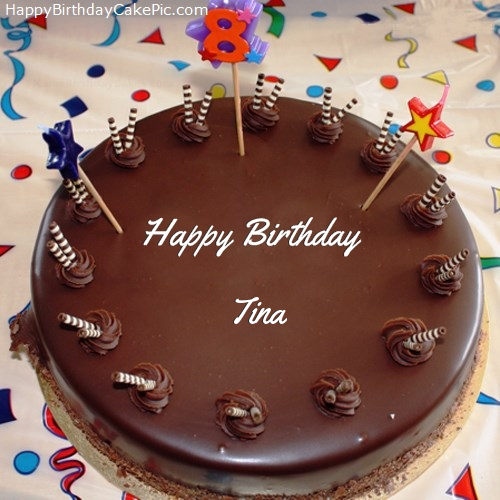 ️ 8th Chocolate Happy Birthday Cake For Tina